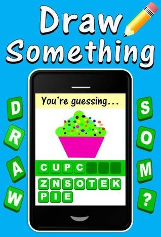 Draw Something Game: Play Online for Free, Get Instant Cheats, Tips ...