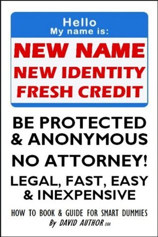 NEW NAME - A FRESH START IN LIFE WITH A NEW IDENTITY - VALID IN 50 ...