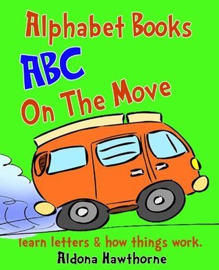 Children's Alphabet Book of Things That Move – Learn ABC Alphabet ...