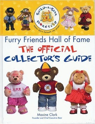 The Build-A-Bear Workshop Furry Friends Hall of Fame: The Official ...