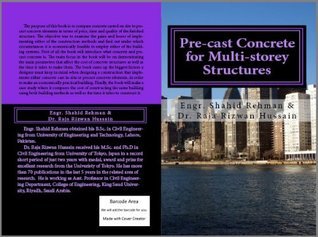 Pre-cast Concrete for Multi-storey Structures by Engr. Shahid Rehman | Goodreads