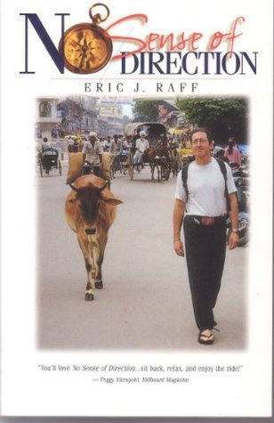 No Sense of Direction by Eric Raff | Goodreads