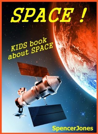 Space! Kids Book About the Solar System - Pictures & Fun Facts ...