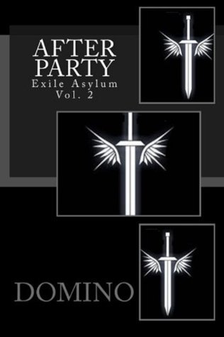 After Party-Exile Asylum: Vol. 2 by R.J. Kenzie | Goodreads