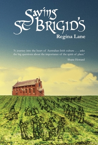 Saving St Brigid's by Regina Lane | Goodreads