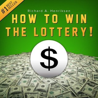 How to Win the Lottery: Secret Techniques, Tips and Tactics to Give You ...