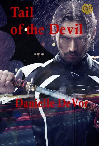 Tail of the Devil by Danielle DeVor | Goodreads