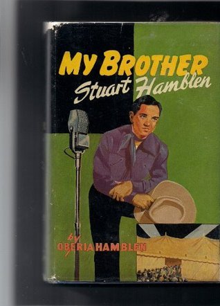My brother Stuart Hamblen by Oberia Hamblen | Goodreads