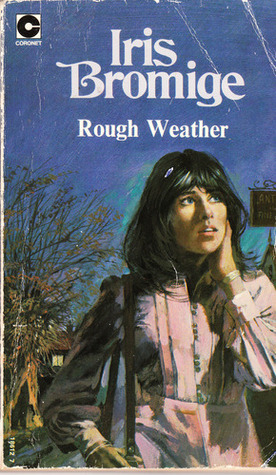 Rough Weather by Iris Bromige | Goodreads