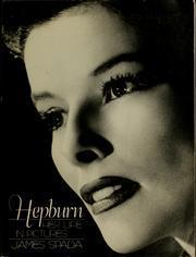 Hepburn: Her Life in Pictures by James Spada | Goodreads