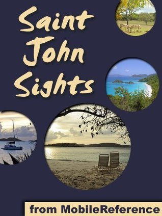 Saint John Sights 2011: a travel guide to the main attractions in Saint ...