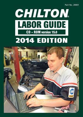 Chilton Labor Guide 2014 by Chilton | Goodreads
