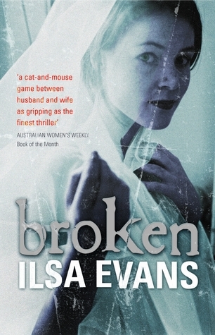 Broken (Broken #1) by Ilsa Evans | Goodreads