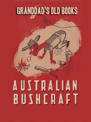 Granddad's Old Books - Australian Bushcraft by Australian Army ...