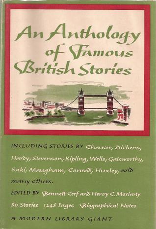 An Anthology of Famous British Stories by Bennett Cerf | Goodreads