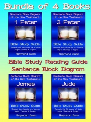 Bible Study Guide - Sentence Block Diagram of 4 Books: 1 Peter, 2 Peter ...