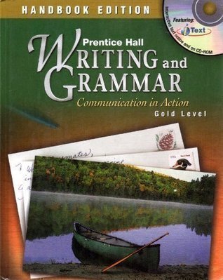 Writing and Grammar Handbook: Communication In Action Handbook by ...