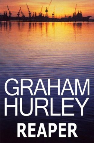 Reaper by Graham Hurley | Goodreads