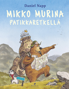 Mikko Murina patikkaretkellä by Daniel Napp | Goodreads