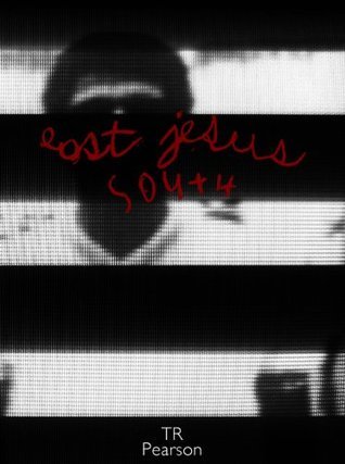 East Jesus South by T.R. Pearson | Goodreads