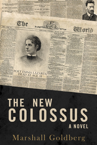 The New Colossus by Marshall Goldberg | Goodreads