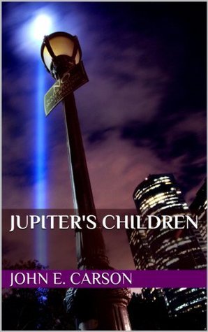 Jupiter's Children by John E. Carson | Goodreads