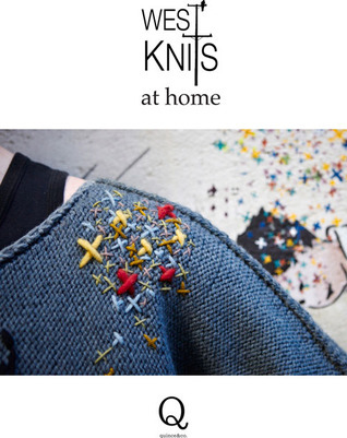 West Knits at Home by Quince & Company | Goodreads
