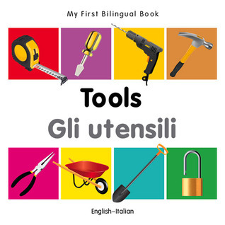 My First Bilingual Book–Tools (English–Italian) by Milet Publishing ...