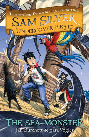 The Sea Monster (Sam Silver: Undercover Pirate #9) by Jan Burchett ...