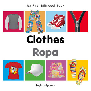 My First Bilingual Book–Clothes (English–Spanish) by Milet Publishing ...