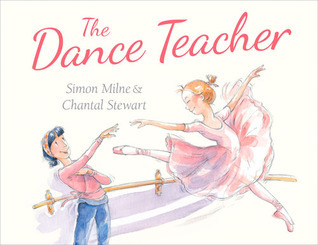 The Dance Teacher by Simon Milne | Goodreads