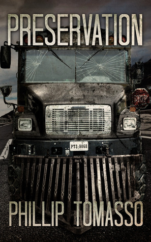 Preservation (Vaccination Trilogy, #3) by Phillip Tomasso III | Goodreads