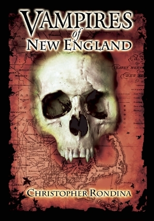 Vampires of New England by Christopher Rondina | Goodreads