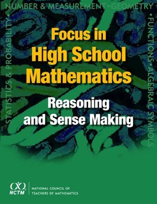Focus in High School Mathematics: Reasoning and Sense Making by Gary ...