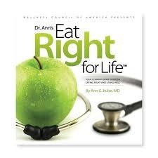 Dr. Ann's Eat Right for Life by Ann G. Kulze | Goodreads