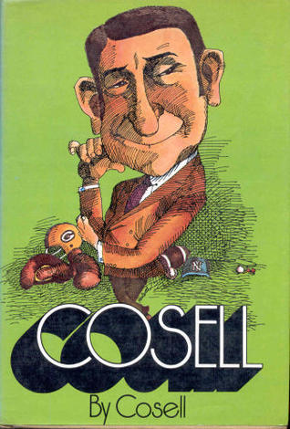 Cosell by Howard Cosell | Goodreads
