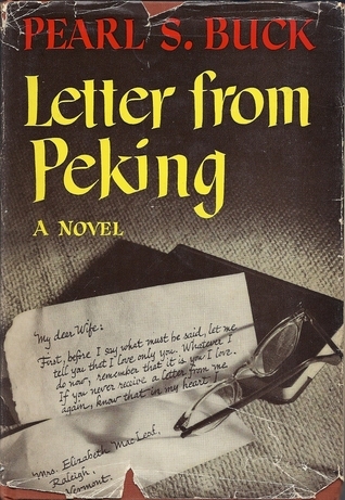Letter from Peking by Pearl S. Buck | Goodreads