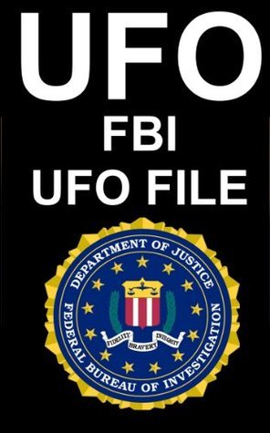 UFO The FBI UFO File by D.E. Alexander | Goodreads