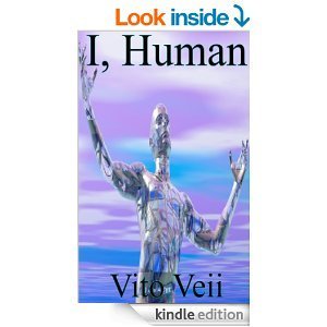 I, Human by Vito Veii | Goodreads