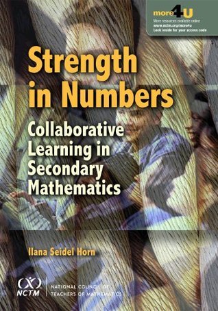 Strength in Numbers: Collaborative Learning in Secondary Mathematics by ...