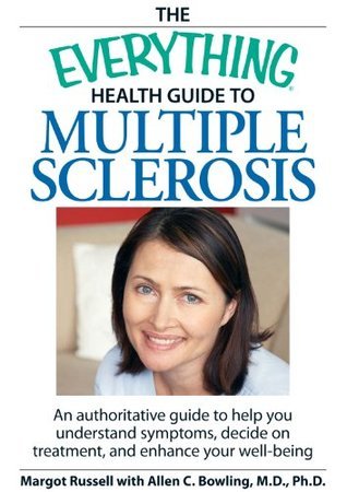 The Everything Health Guide to Multiple Sclerosis: An authoritative ...