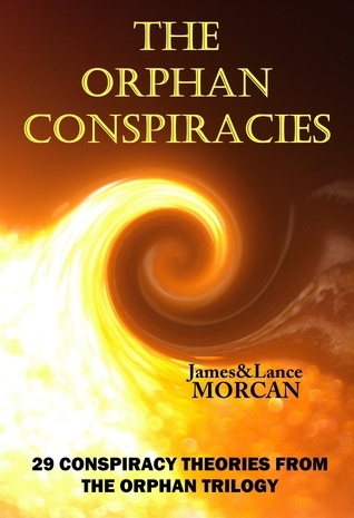 The Orphan Conspiracies: 29 Conspiracy Theories from The Orphan Trilogy ...