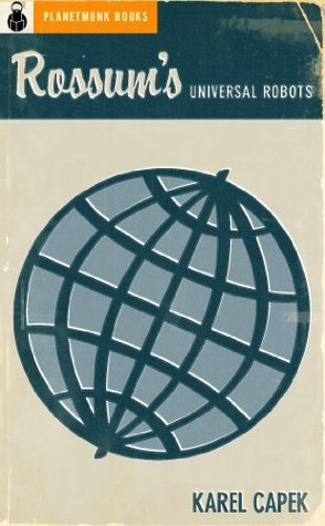 R.U.R. (Rossum's Universal Robots) (1920) [Acting Edition] by Karel ...