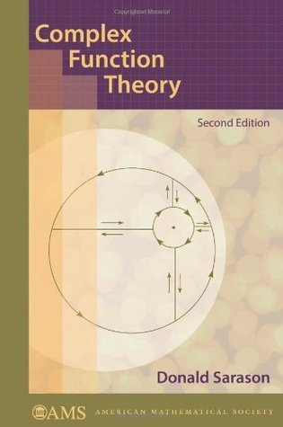 Complex Function Theory by Donald Sarason | Goodreads