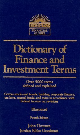 Dictionary of Finance and Investment Terms by John Downes | Goodreads