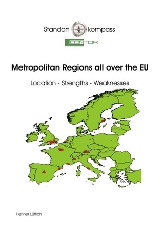 Metropolitan Regions all over the EU: Location - Strengths - Weaknesses ...
