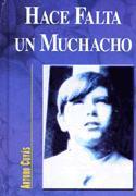 Hace falta un muchacho by Arturo Cuyás | Goodreads