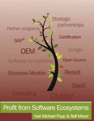 Profit from Software Ecosystems: Business Models, Ecosystems and ...