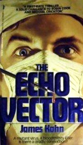 The Echo Vector by James Kahn | Goodreads