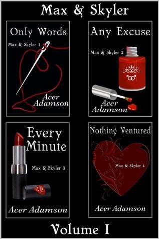 Max & Skyler, Volume I ( Max & Skyler, #1-4) by Acer Adamson | Goodreads